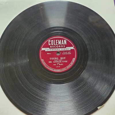 Mr. Google Eyes Coleman Records 118 Young Boy / Poppa Stoppa's Be Bop ...