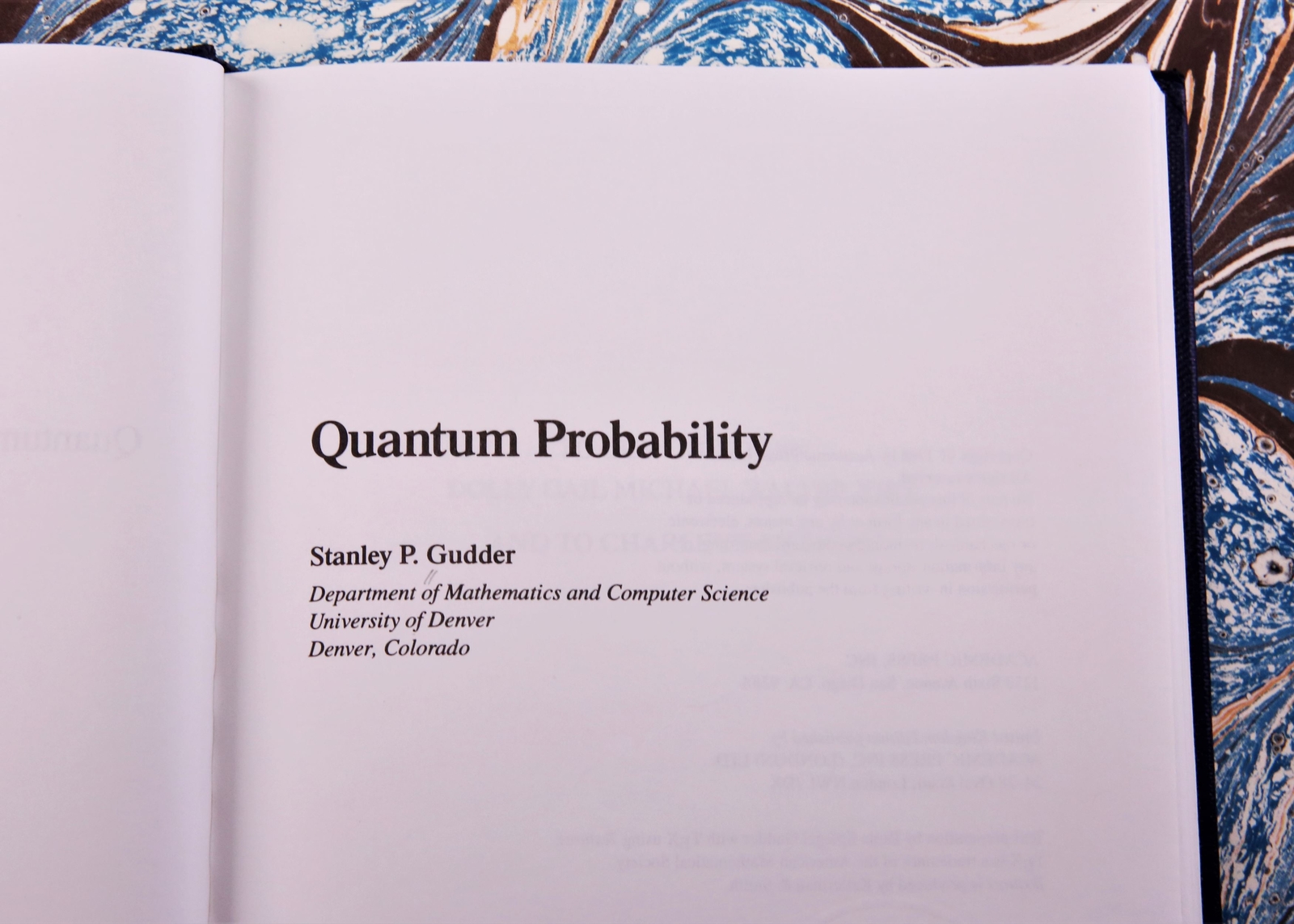 Quantum Probability (Probability and Mathematical by Stanley P. Gudder ...