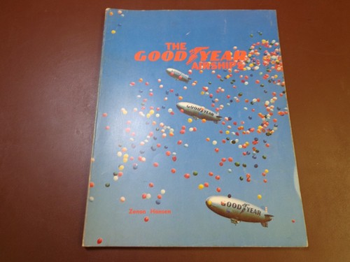 The Goodyear Airships Zenon Hansen (1977, Paperback, Airship ...