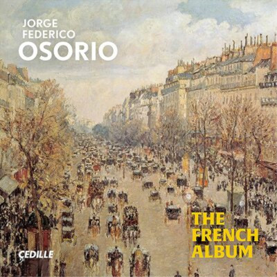 Gabriel Faure Jorge Federico Osorio: The French Album (CD) Album | eBay