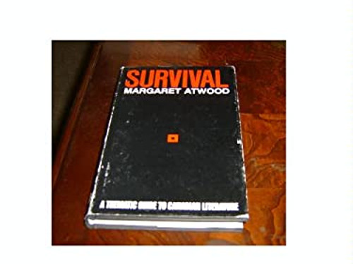 Survival Vol. 4 : A Thematic Guide to Canadian Literature Margare ...