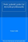 Pwdr, pydredd, pydru (Ar drywydd gwyddoniaeth) By Vicki Cobb | eBay