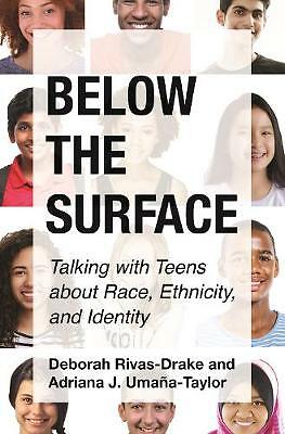 Below the Surface: Talking with Teens about Race, Ethnicity, and ...