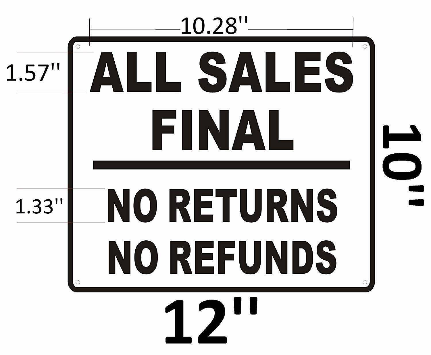 ALL SALES FINAL SIGN ( RUST Free Aluminium 10x12 )-REF24-1027 | eBay