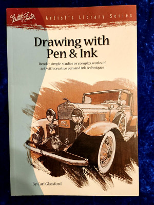 Drawing with Pen and Ink (Artist's Library) by Glassford, Carl ...