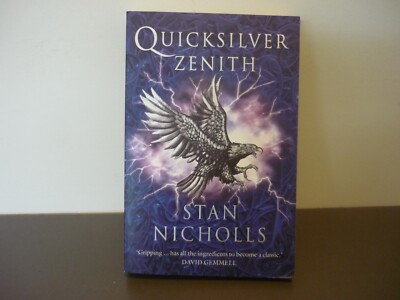 STAN NICHOLLS FANTASY - QUICKSILVER ZENITH - BOOK 2 QUICKSILVER TRILOGY ...