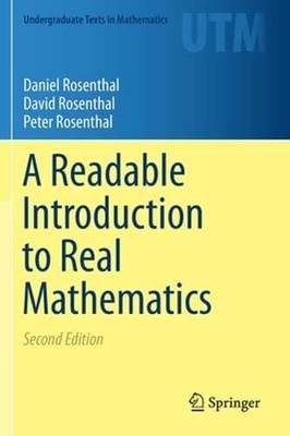 A Readable Introduction to Real Mathematics by Daniel Rosenthal: New ...