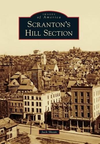 Jack Shean Scranton's Hill Section (Paperback) Images of America | eBay ...