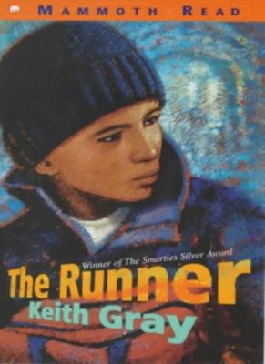 The Runner (Mammoth Read) By Keith Gray, Clive Scruton. 9780749745554 ...