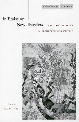 Cultural Memory in the Present Ser.: In Praise of New Travelers ...