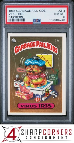 1985 GARBAGE PAIL KIDS STICKERS #21A VIRUS IRIS SERIES 1 PSA 8 | eBay
