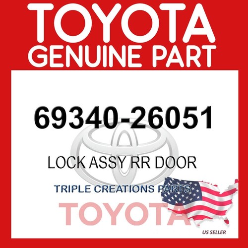 GENUINE Toyota 69340-26051 LOCK ASSY REAR DOOR 6934026051 OEM | eBay