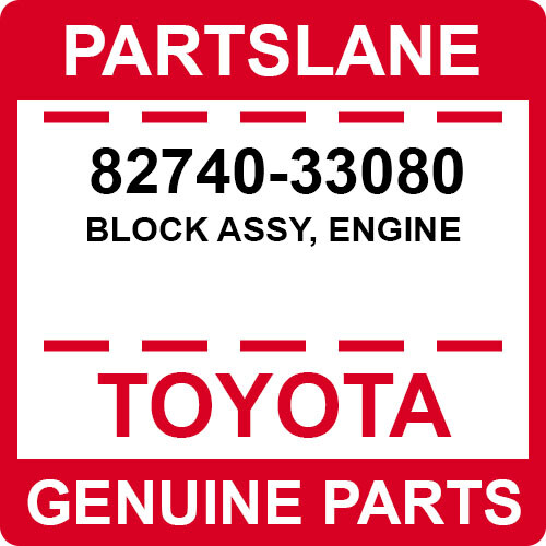 82740-33080 Toyota OEM Genuine BLOCK ASSY, ENGINE | eBay
