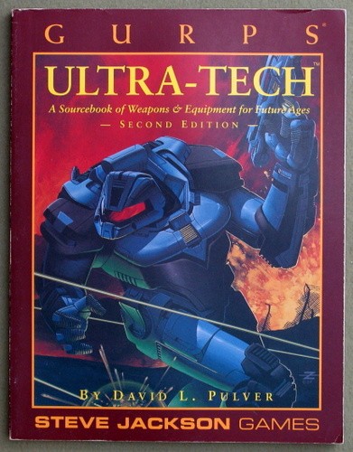 GURPS Ultra-Tech: A Sourcebook of Weapons and Equipment for Future Ages ...