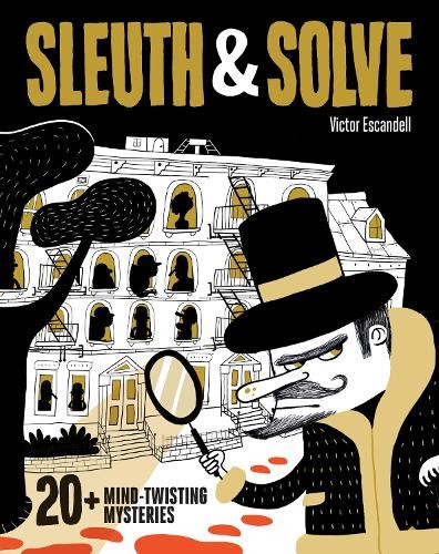 Ana Gallo Sleuth & Solve: 20+ Mind-Twisting Mysteries (Relié ...
