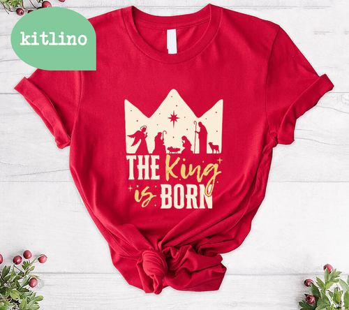 The King Is Born Christian Nativity Christmas T-shirt | eBay