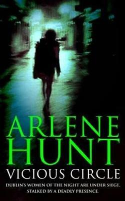 Vicious Circle by Arlene Hunt (Paperback, 2004) for sale online | eBay