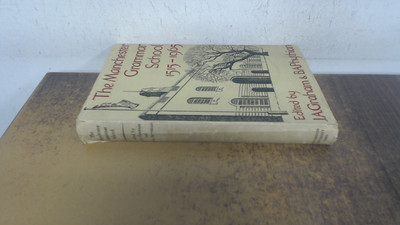 The Manchester Grammar School 1515-1965, J.A. Graham, Manchester | eBay