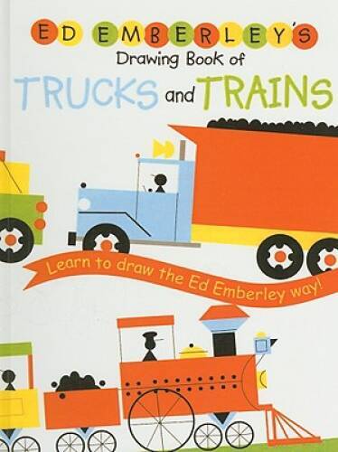 Ed Emberleys Drawing Book of Trucks and Trains (Ed Emberley Drawing ...
