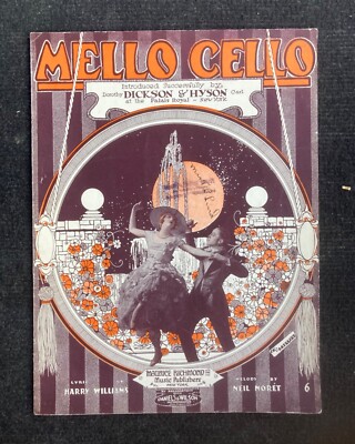1921 MELLO CELLO sheet music DOROTHY DICKSON and CARL HYSON - GREAT ...