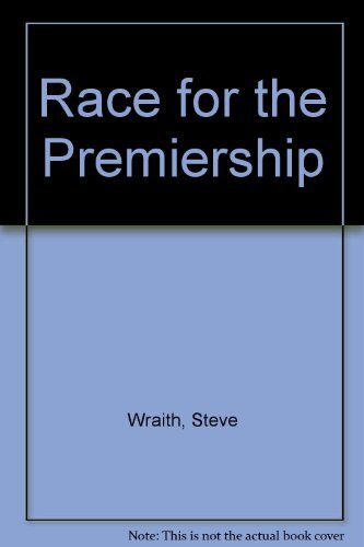 Race for the Premiership By Steve Wraith, Andy Thompson | eBay