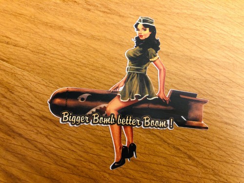 BIGGER BOMB BETTER BOOM Aufkleber Sticker Pin Up Girl Sexy Custom USA ...
