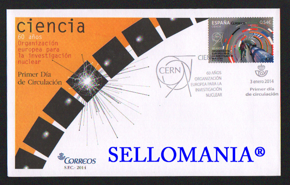 2014 60 AÑOS CERN INVESTIGACION NUCLEAR EDIFIL 4849 SPD FDC FLAGS ...