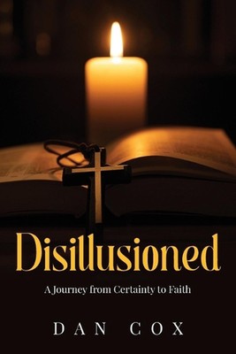 Disillusioned by Dan Cox Paperback Book | eBay