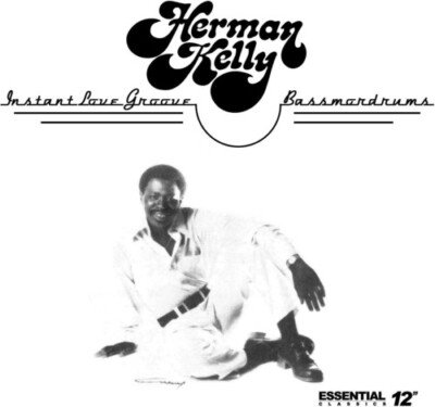 Herman Kelly - Instant Love Groove / Bassmordrums [Used Very Good CD ...