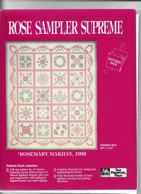ROSE SAMPLER SUPREME QUILT PATTERNS BY ROSEMARY MAKAN. | eBay