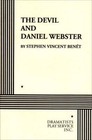 The Devil and Daniel Webster - Acting Edition - VERY GOOD 9780822203032 ...