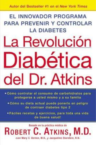 Robert C Atkins La Revolucion Diabetica del Dr. Atkins (Paperback) (US ...