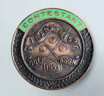 Vintage 1953 GOLF CONTESTANT BRONZE BADGE: “TRANS-MISS GOLF ASSOCIATION ...
