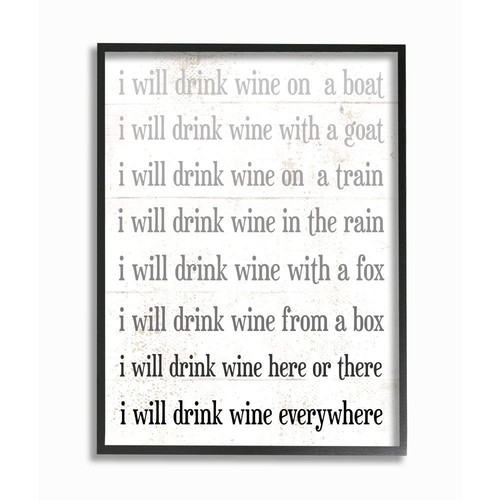 Stupell Industries I Drink Wine Everywhere Phrase Funny Rhyme Word ...