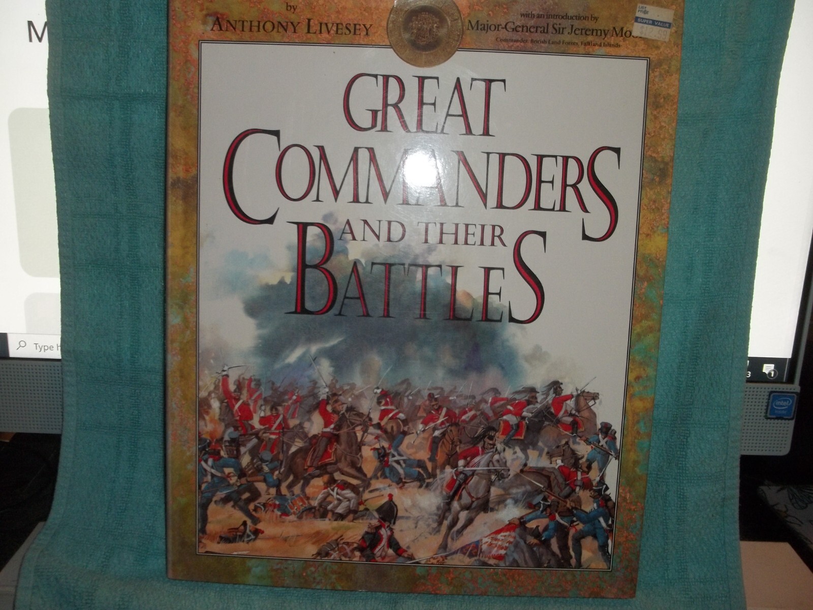 Lot 574 - Great Commanders and their Battles by Anthony Livesey - HC ...