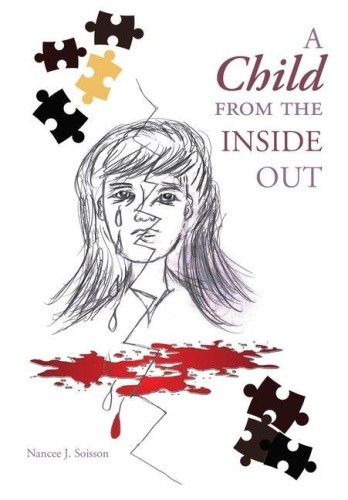 A Child from the Inside Out by Soisson, Nancee J. [Hardback ...
