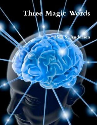 Three Magic Words by Andersen, Uell S. Book The Fast Free Shipping ...