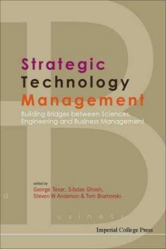 Strategic Technology Management : Building Bridges Between Sciences ...
