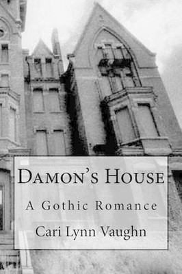 Damon's House by Cari Lynn Vaughn (English) Paperback Book ...