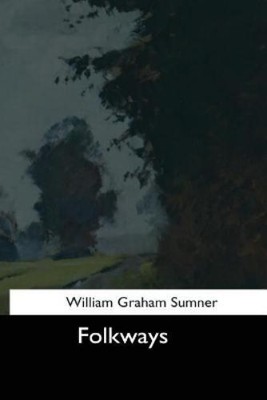William Graham Sumner Folkways (Poche) | eBay