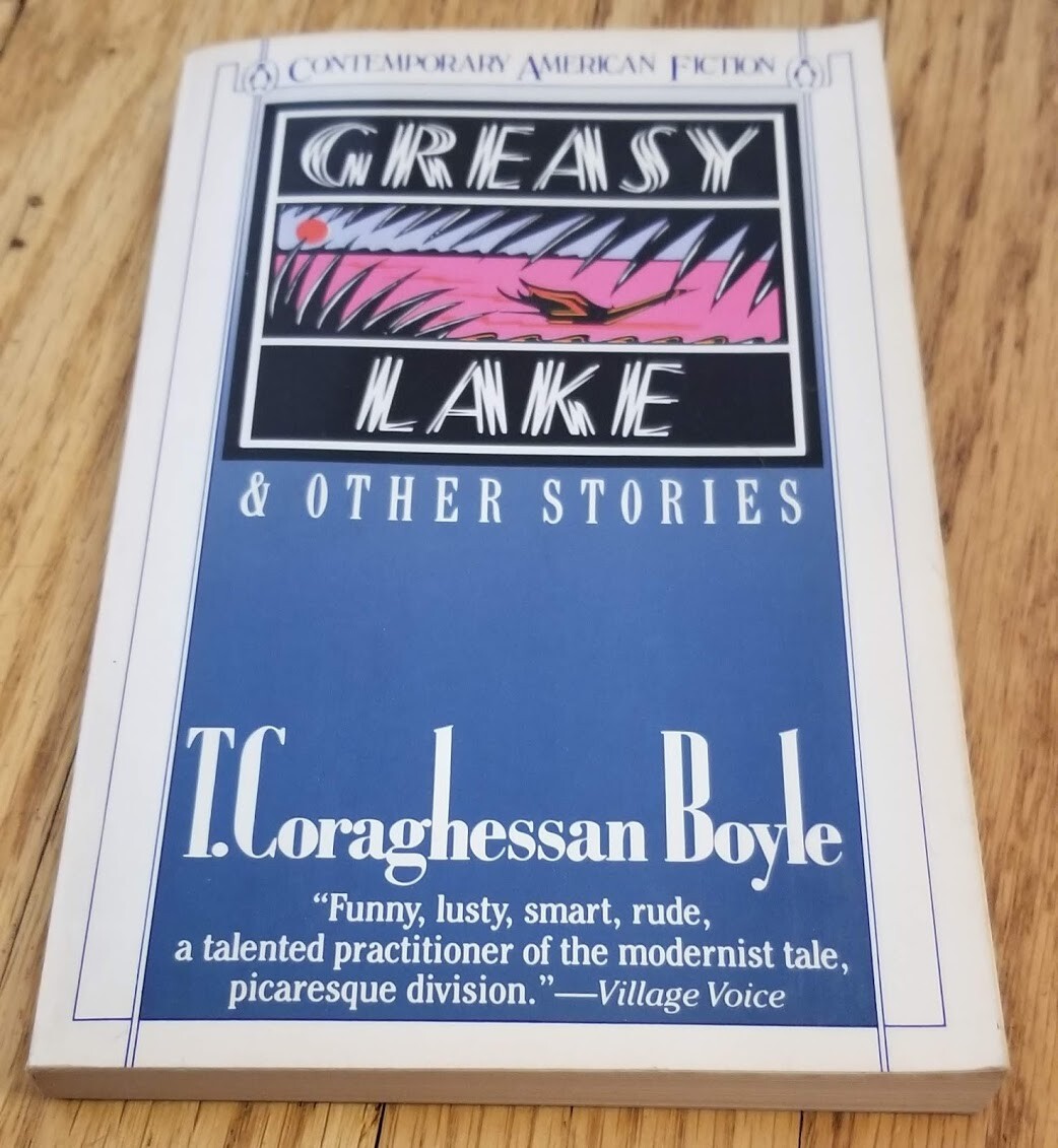 Greasy Lake and Other Stories by T. C. Boyle (1986, UK-B Format ...