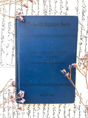 The Greek View Of Life ~ Looks to be FIRST EDITION ~ 1896 Hardback ...