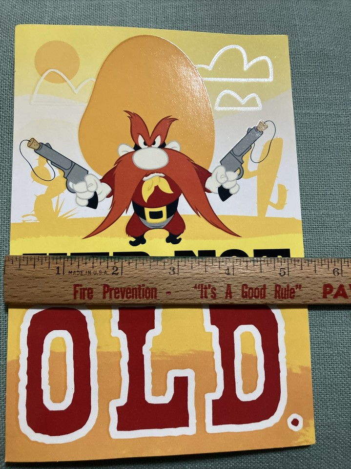 VTG NOS RARE YOSEMITE SAM “YER NOT OLD” Hallmark Loony Tunes Happy ...