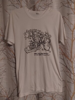 Vintage T-shirt When You're Down And Out, Everyone Wants To Screw You ...