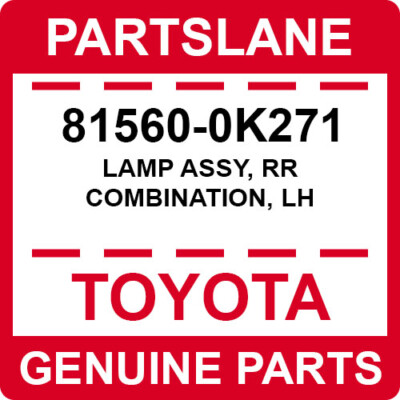 81560-0K271 Toyota OEM Genuine LAMP ASSY, RR COMBINATION, LH | eBay