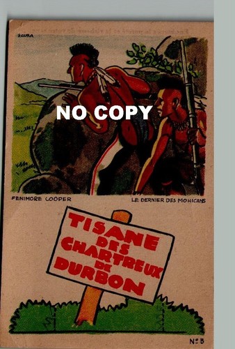 Chromo TISANE des CHARTREUX de DURBON - Le dernier des Mohicans | eBay