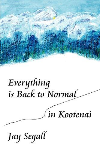 Everything Is Back to Normal in Kootenai 9781425785284| eBay