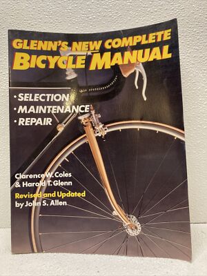 Glenn's New Bicycle Repair Manual 1987 | eBay