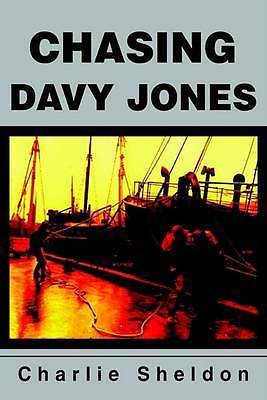 Chasing Davy Jones by Charlie Sheldon (Hardback, 2003) for sale online ...