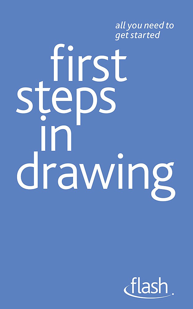 NEW BOOK First Steps in Drawing: Flash by Robin Capon (2011) | eBay